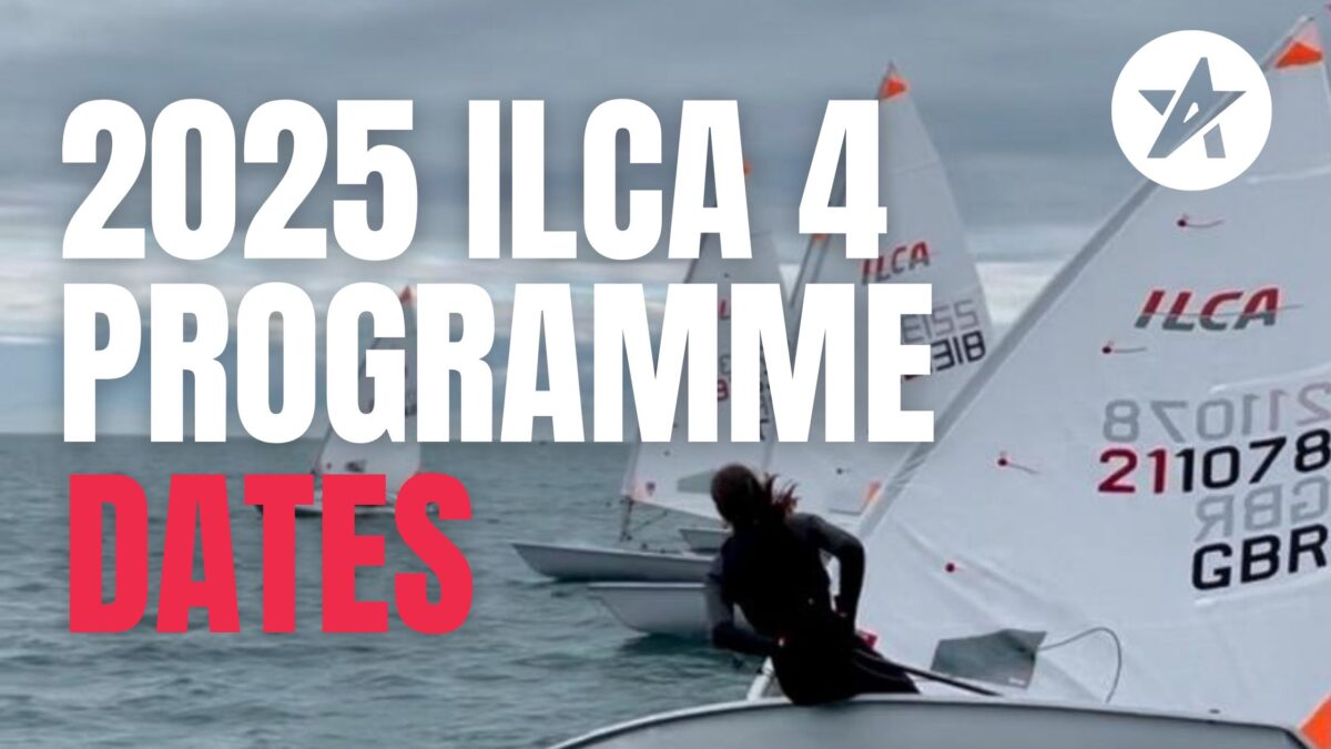 ILCA 4: Launching Our 2025 Programme - Performance Academy